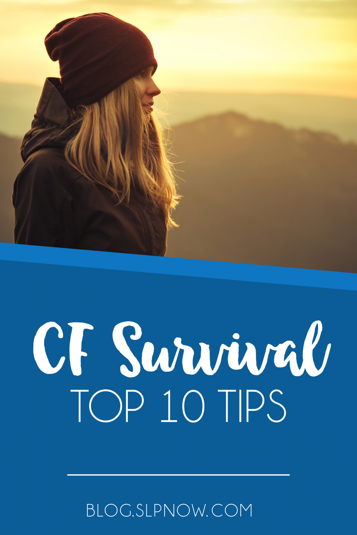 Top 10 Tips CF Survival | SLP Now®