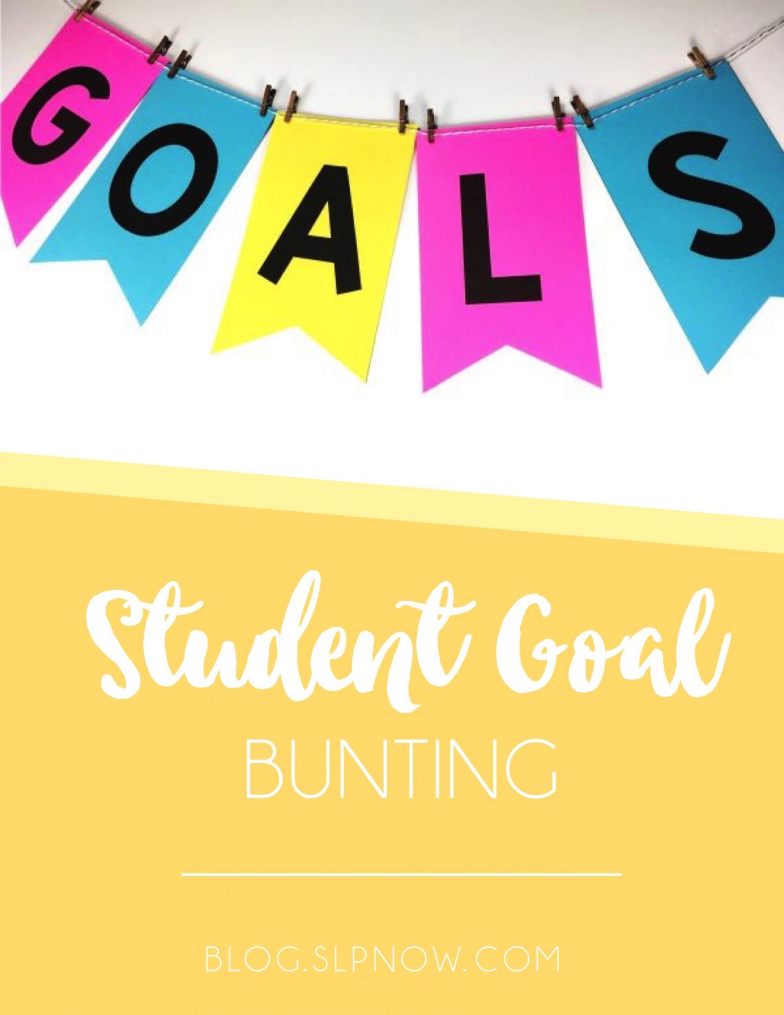 Student Goal Bunting Freebie | SLP Now®