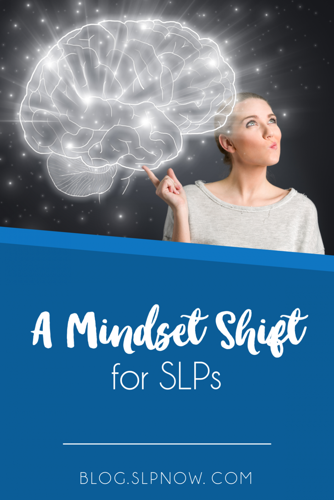 A Mindset Shift for SLPs | SLP Now®