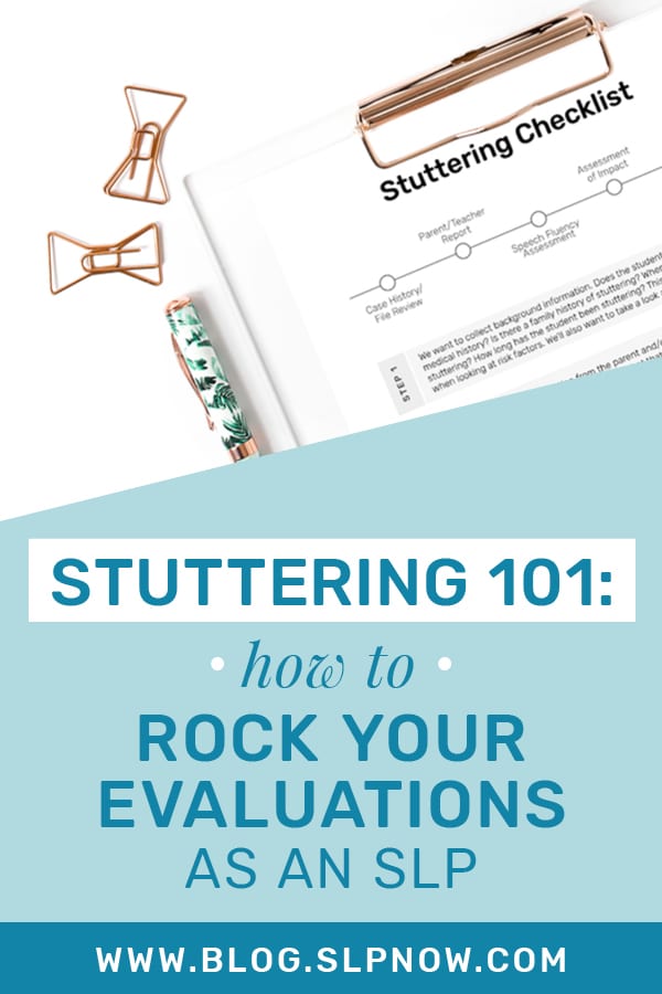 Getting started with a stuttering evaluation can be a challenge. SLPs ...