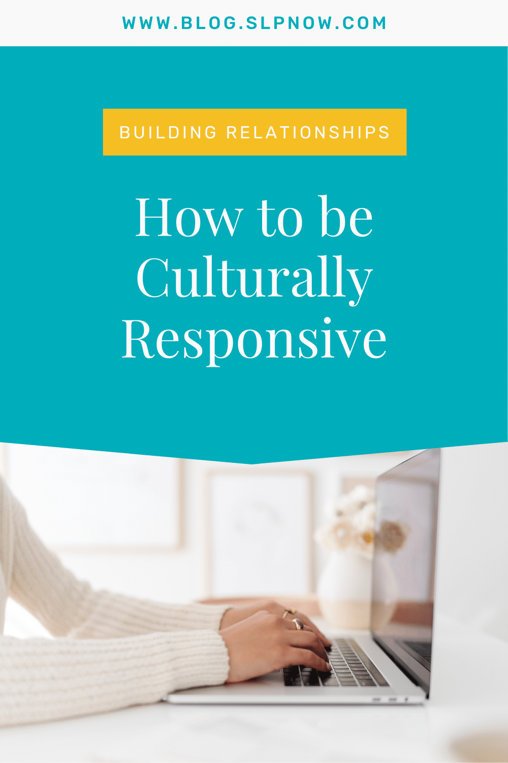 How to be Culturally Responsive | SLP Now®